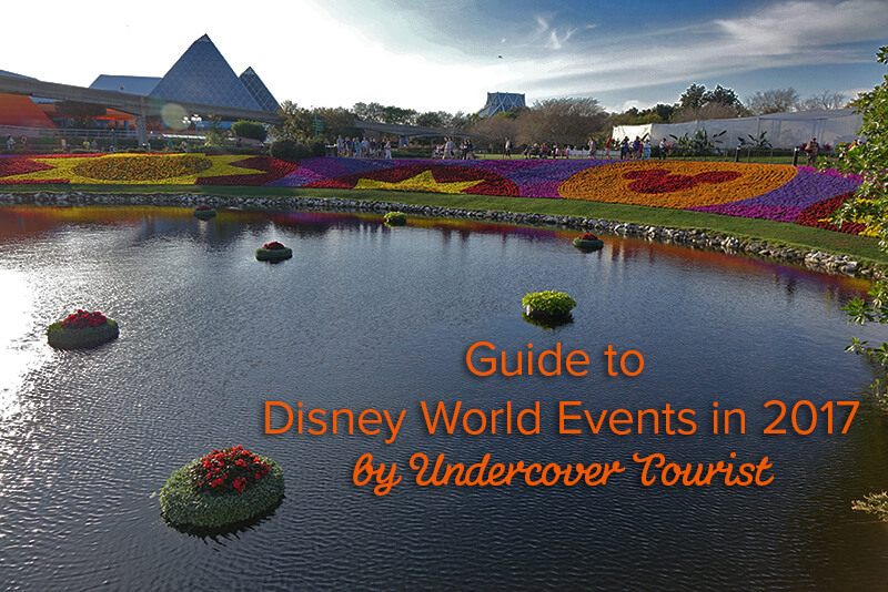 Complete Guide to Disney World Events in 2017