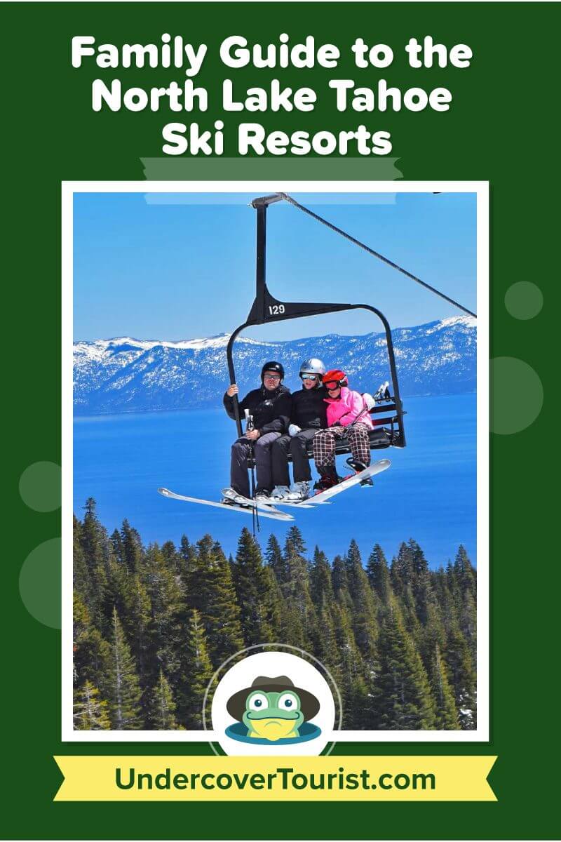 Family Guide to the North Lake Tahoe Ski Resorts