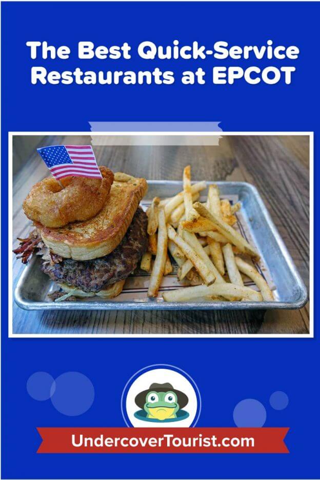 The 5 Best Epcot Quick Service Restaurants