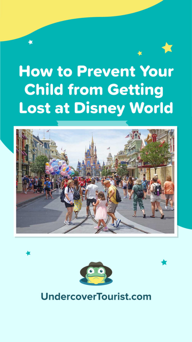 How to Prevent Your Child from Getting Lost at Disney World
