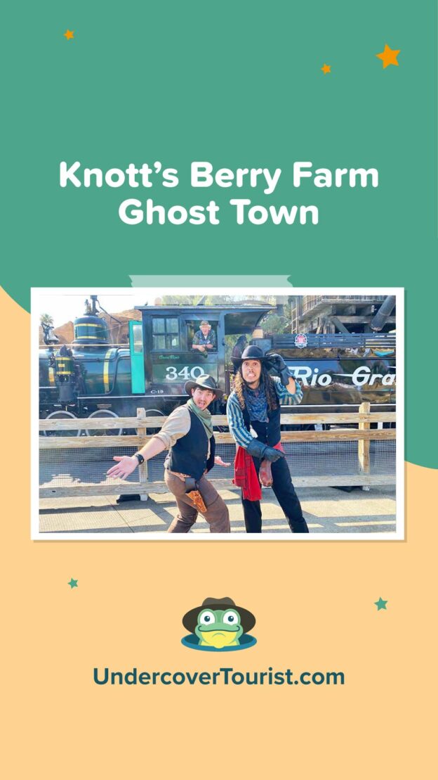 Take a Trip Back in Time at Knott's Berry Farm Ghost Town
