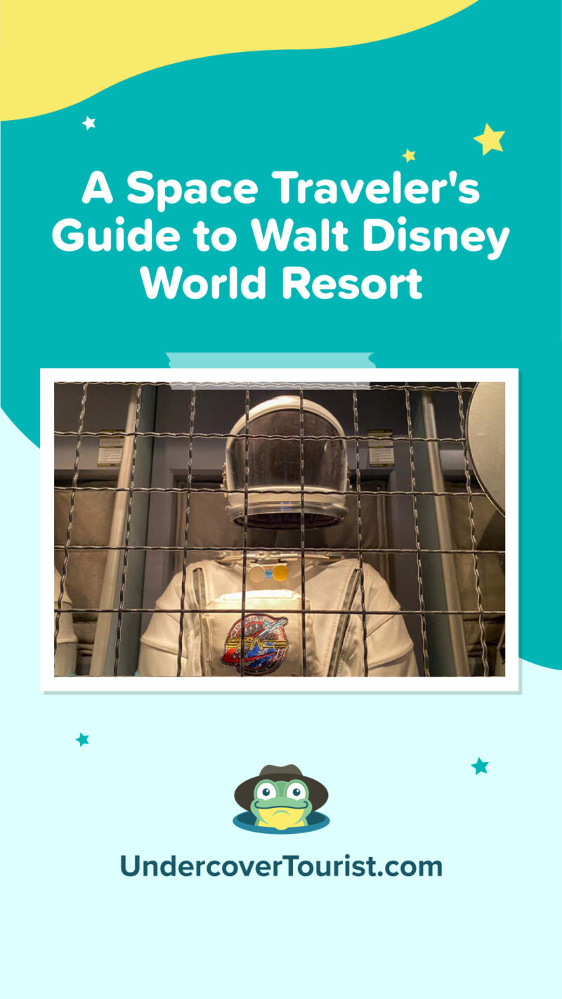 A Space Traveler's Guide to Walt Disney World Resort