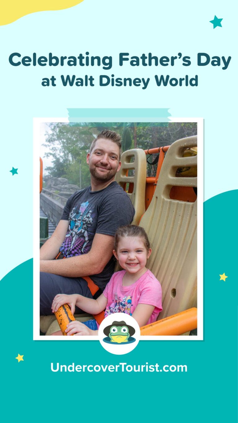 Most Magical Ways to Celebrate Father's Day at Disney World