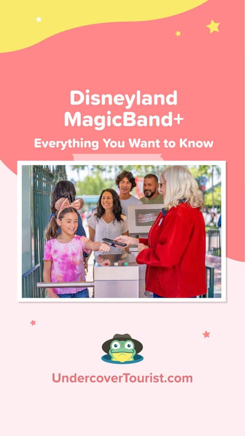 MagicBands at Disneyland — Everything You Need to Know!