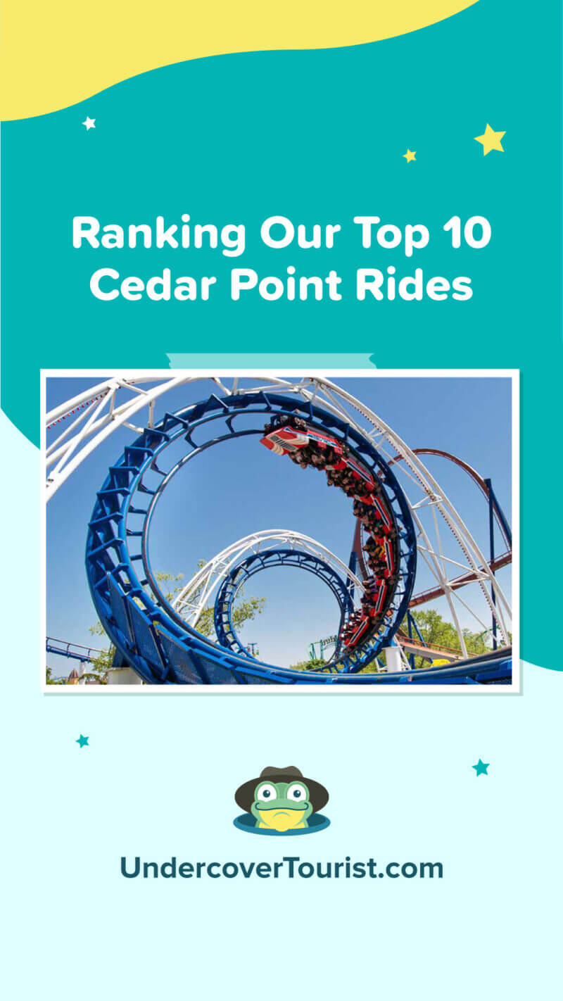 Ranking Our Top Cedar Point Rides
